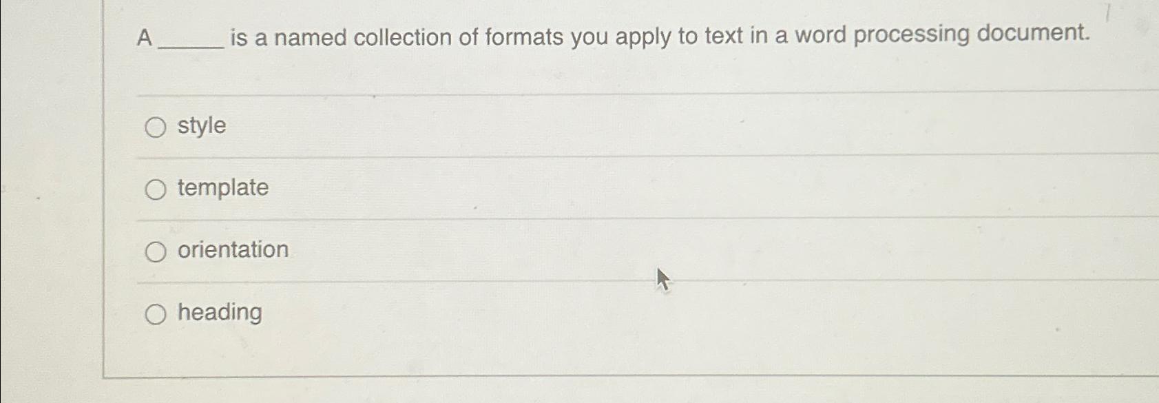 solved-a-is-a-named-collection-of-formats-you-apply-to-text-chegg