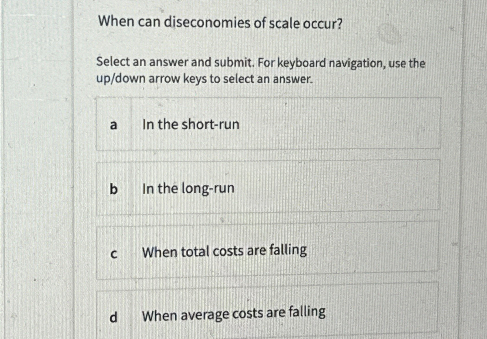 Solved When can diseconomies of scale occur?Select an answer | Chegg.com