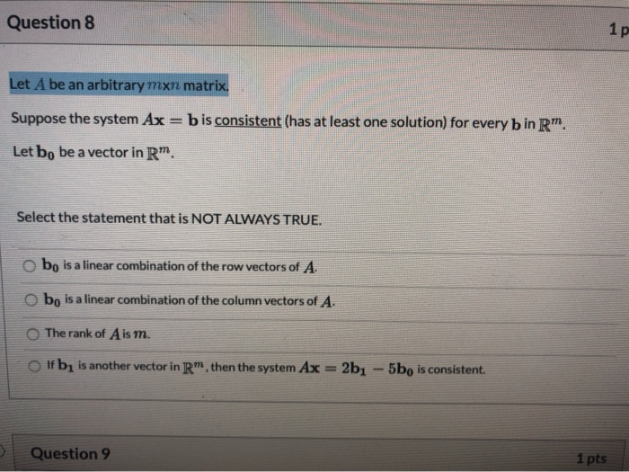 Solved Question 8 1p Let A be an arbitrary mxn matrix | Chegg.com