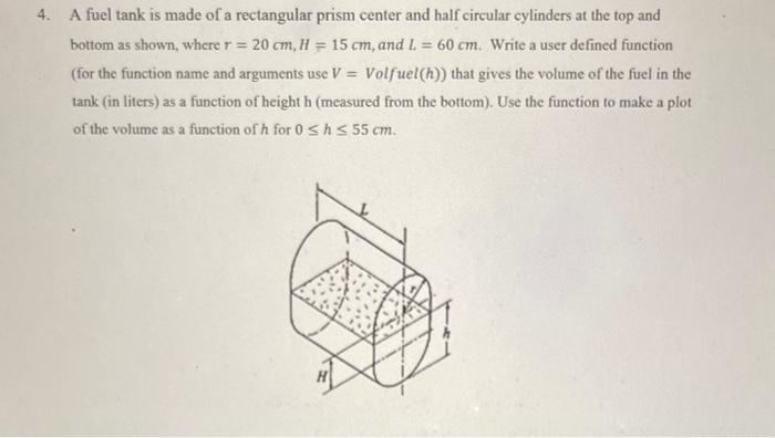 Solved A fuel tank is made of a rectangular prism center and | Chegg.com