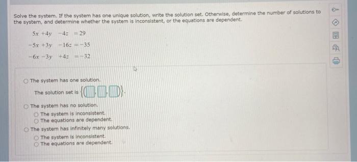 Solved Solve the system. If the system has one unique | Chegg.com