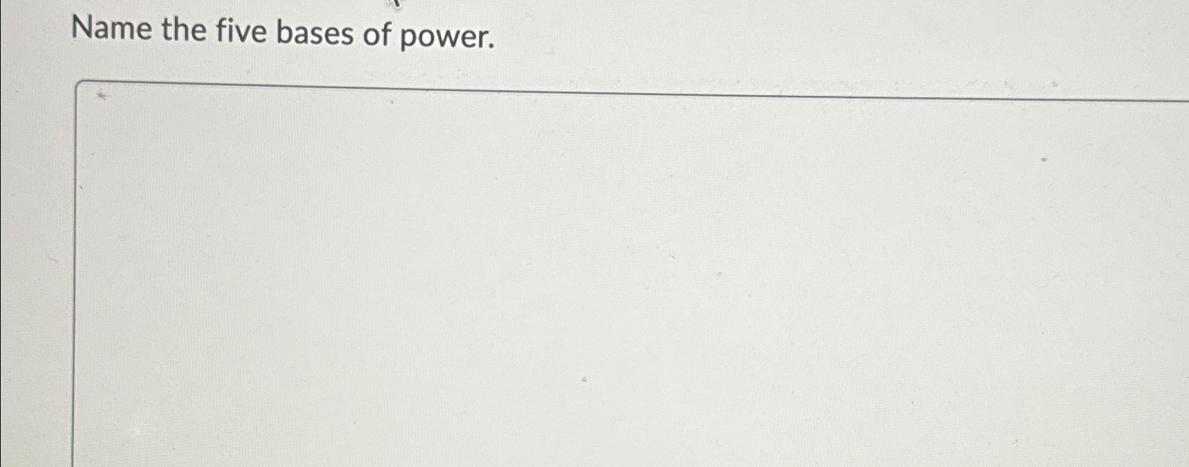 Solved Name the five bases of power. | Chegg.com