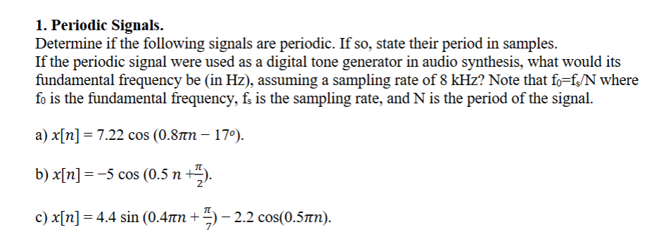 Solved Periodic Signals.Determine if ﻿the following signals | Chegg.com