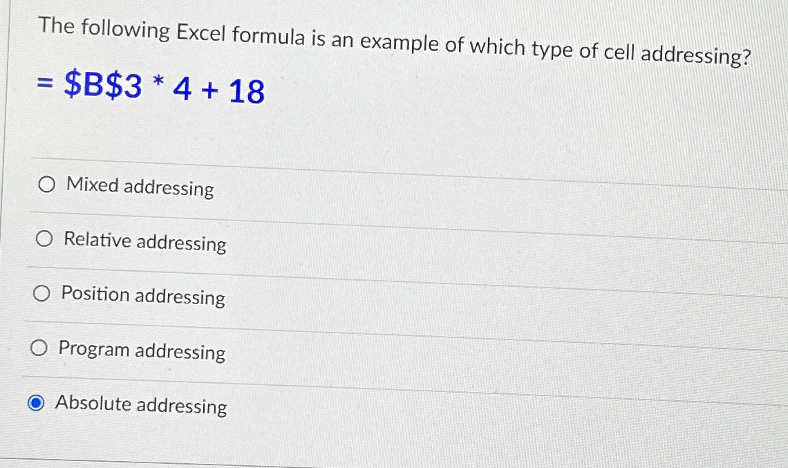 Solved The following Excel formula is an example of which | Chegg.com
