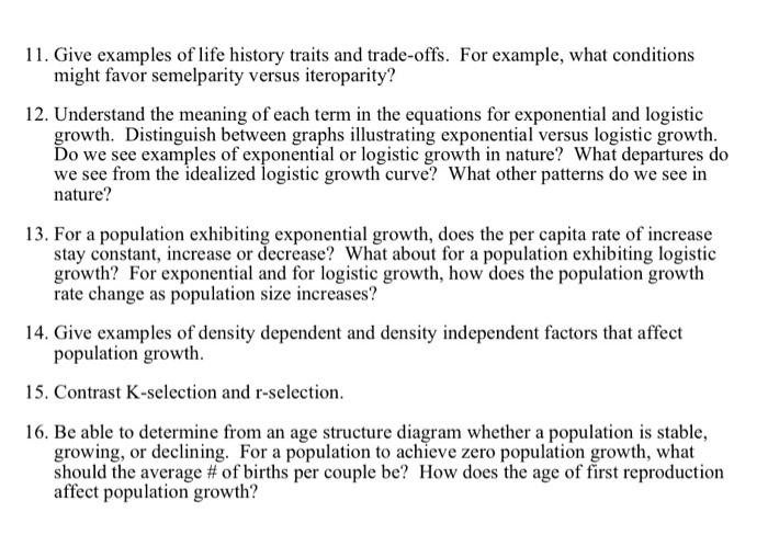 Solved 11. Give examples of life history traits and | Chegg.com