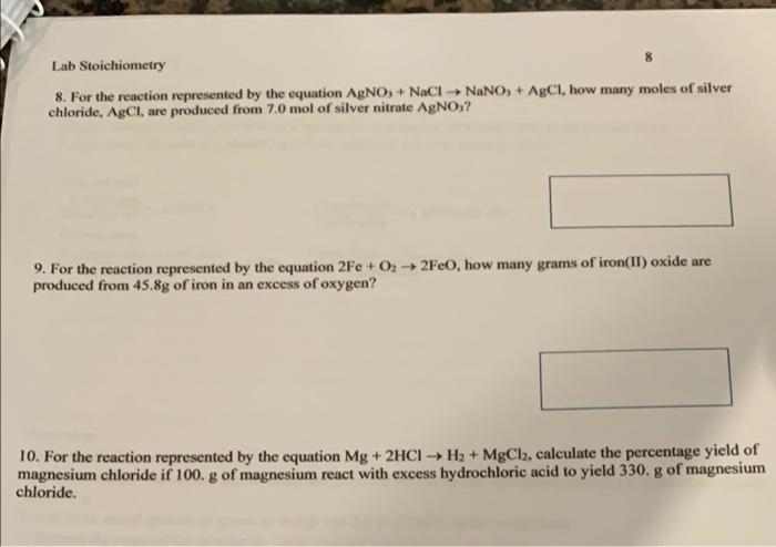 Solved Lab Stoichiometry 8. For the reaction represented by | Chegg.com