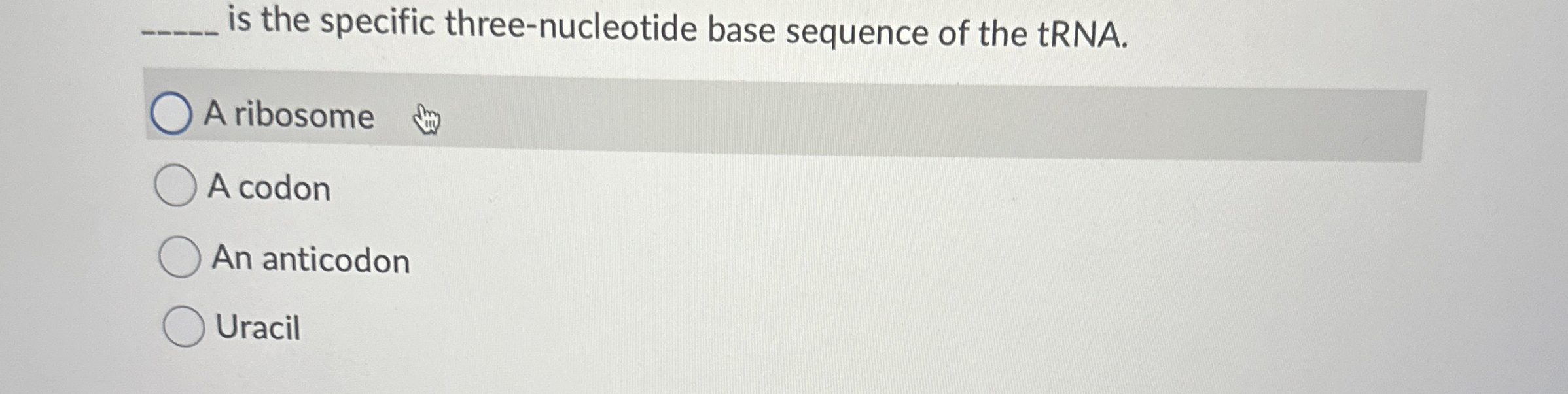 Solved is the specific three-nucleotide base sequence of the | Chegg.com