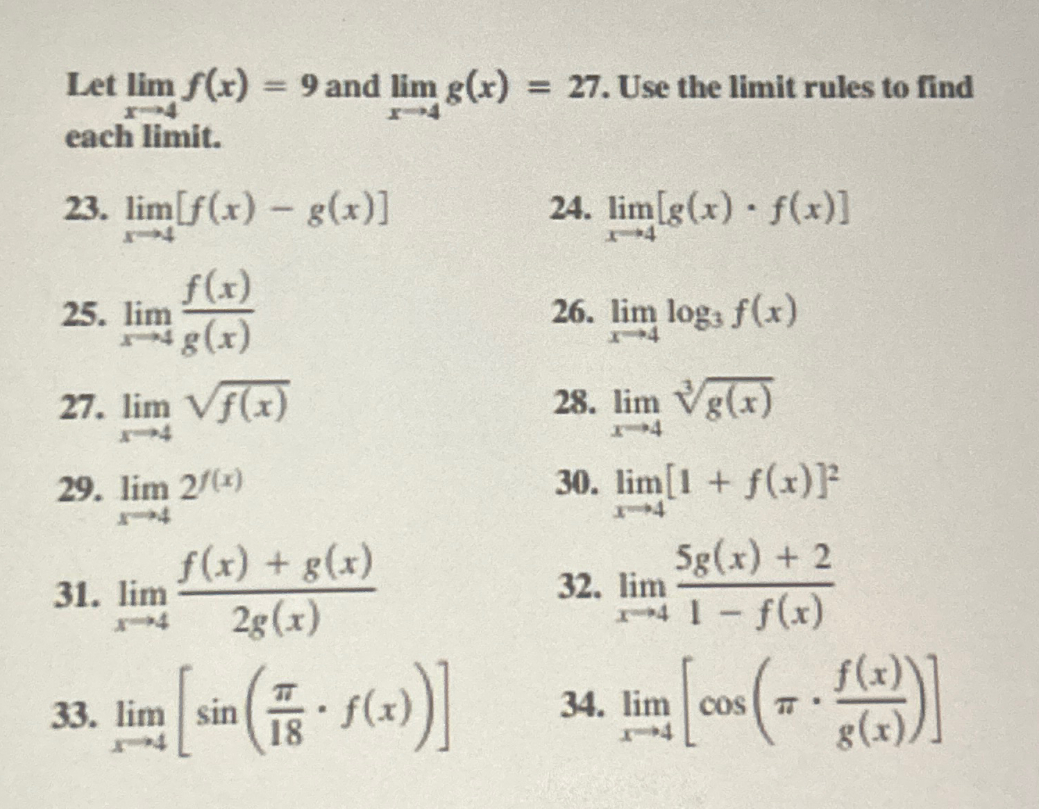 Solved Let limx→4f(x)=9 ﻿and limx→4g(x)=27. ﻿Use the limit | Chegg.com