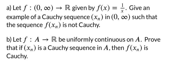 Solved A Let F 0 ∞ →r Given By F X X1 Give An Example Of