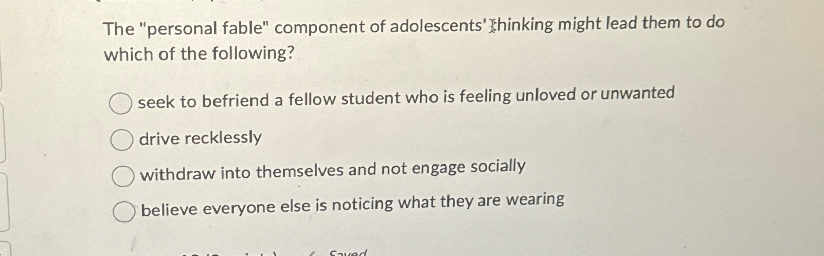 Solved The "personal fable" component of adolescents' | Chegg.com