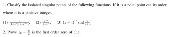 Solved 1. Classify the isolated singular points of the | Chegg.com