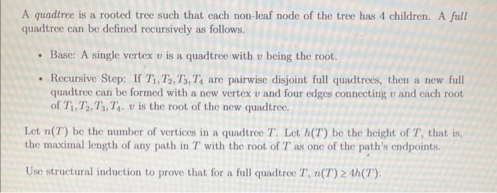 Solved A quadtree is a rooted tree such that each non-leaf | Chegg.com