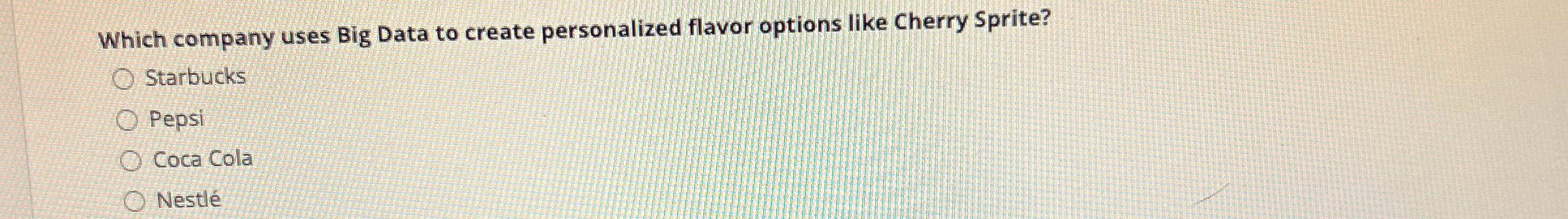 Solved Which company uses Big Data to create personalized | Chegg.com