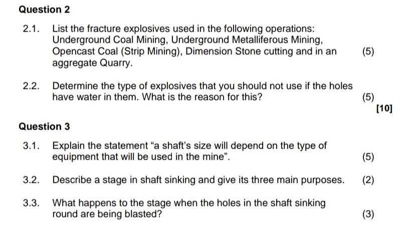 Solved Question 2 List the fracture explosives used in the | Chegg.com