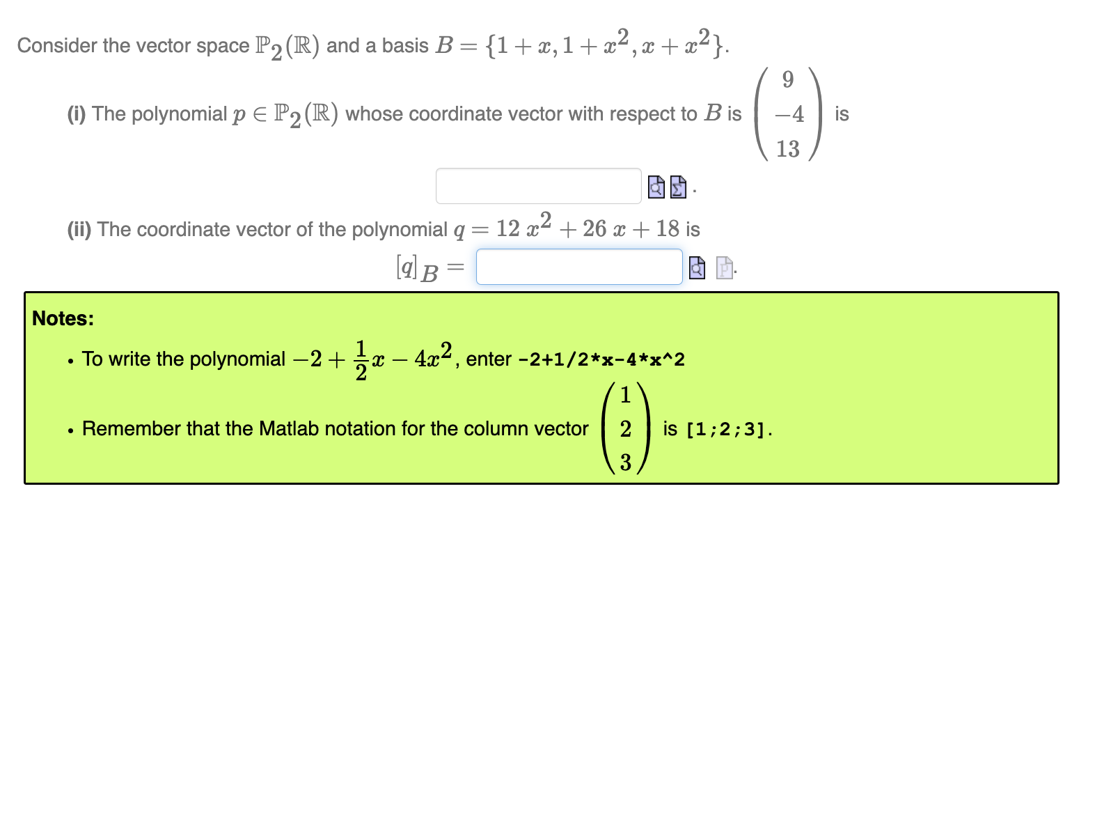 Solved Consider the vector space P2(R) ﻿and a basis | Chegg.com