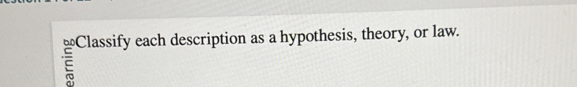 Solved ?20 ﻿Classify each description as a hypothesis, | Chegg.com