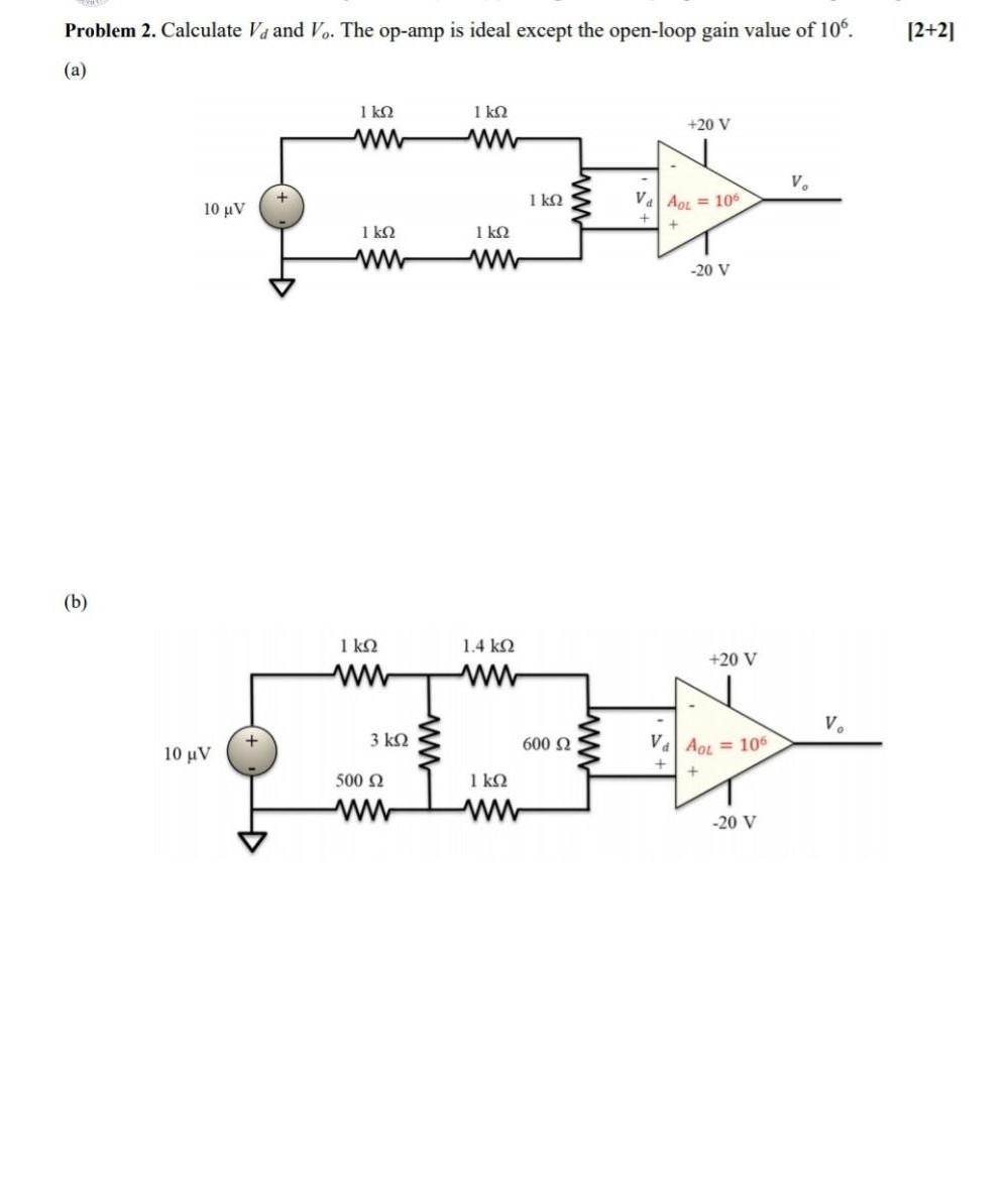 Solved Problem 2. Calculate Vd and V. The op-amp is ideal | Chegg.com