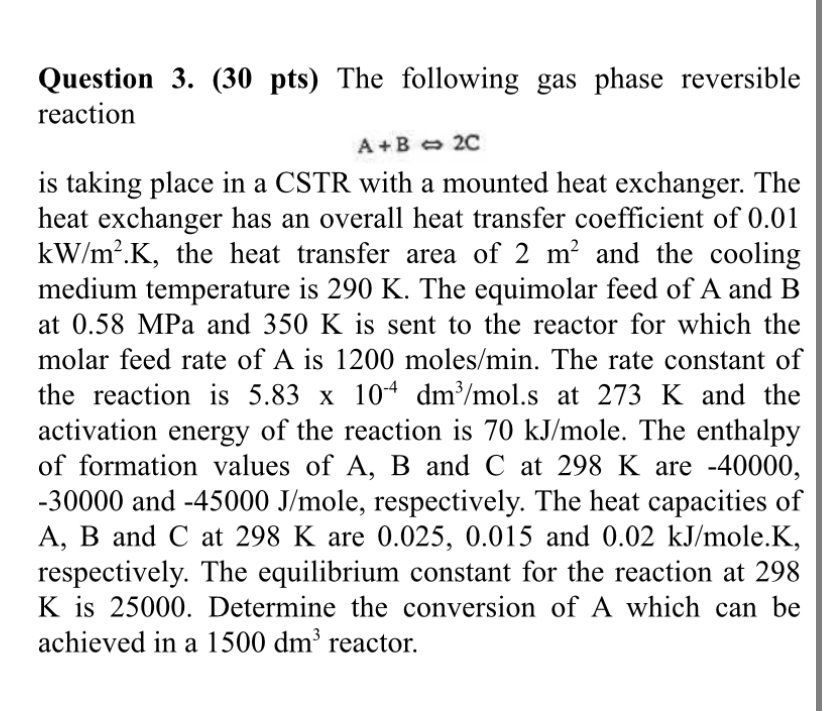 Solved Question 3. (30 ﻿pts) ﻿The following gas phase | Chegg.com