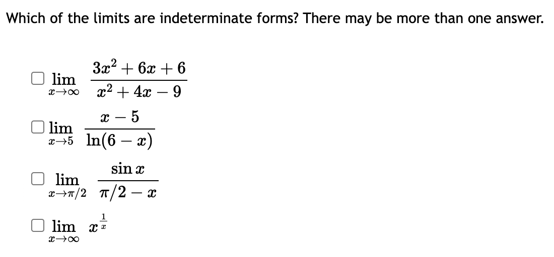 Solved Which of the limits are indeterminate forms? There | Chegg.com
