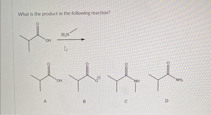 Solved What is the product in the following reaction? A B C | Chegg.com