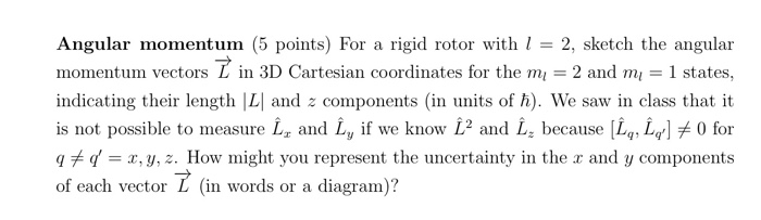 Solved Angular momentum (5 points) For a rigid rotor with 1 | Chegg.com