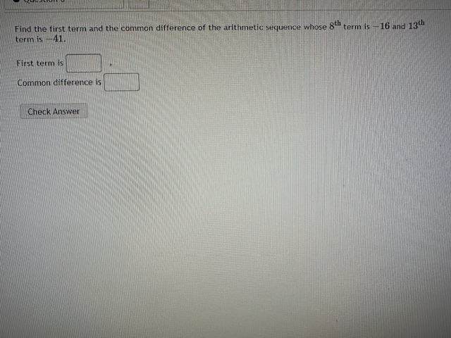 Solved Find the first term and the common difference of the | Chegg.com