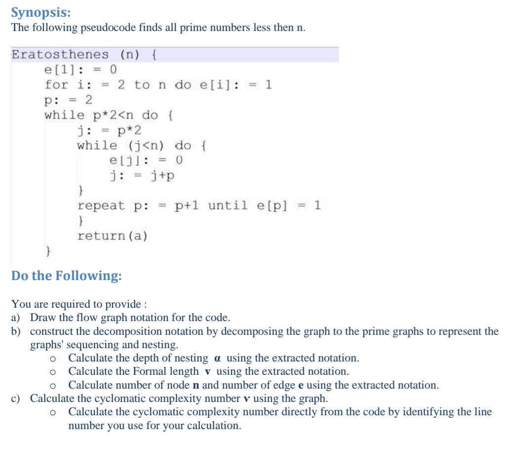 Solved Synopsis:The following pseudocode finds all prime | Chegg.com