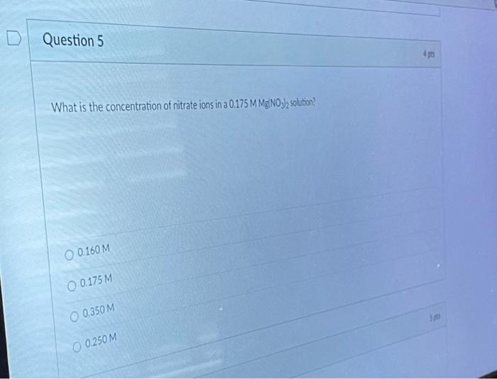 Solved What is the concentration of nitrate ions in a 0.175M | Chegg.com