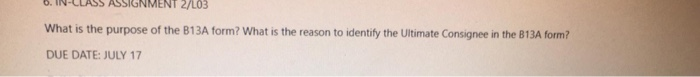 Solved NT 2/L03 What is the purpose of the B13A form? What | Chegg.com