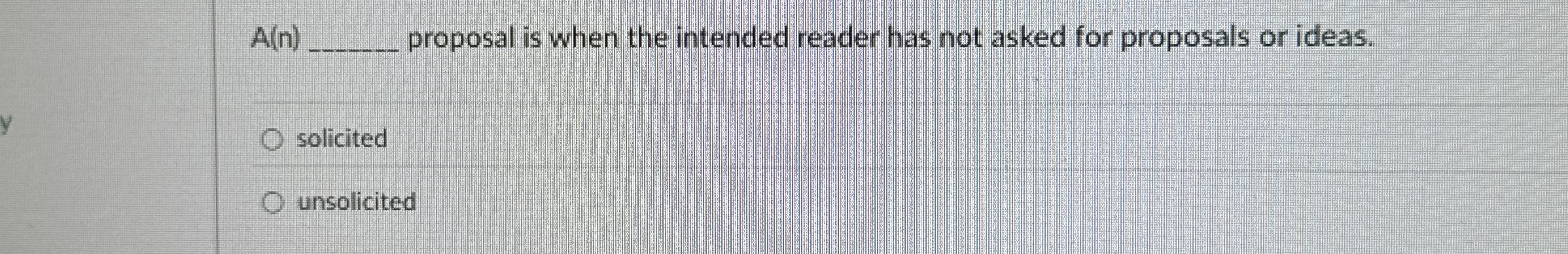 High Quality SOLUTION A(n) q, ﻿proposal is when the intended reader has ...