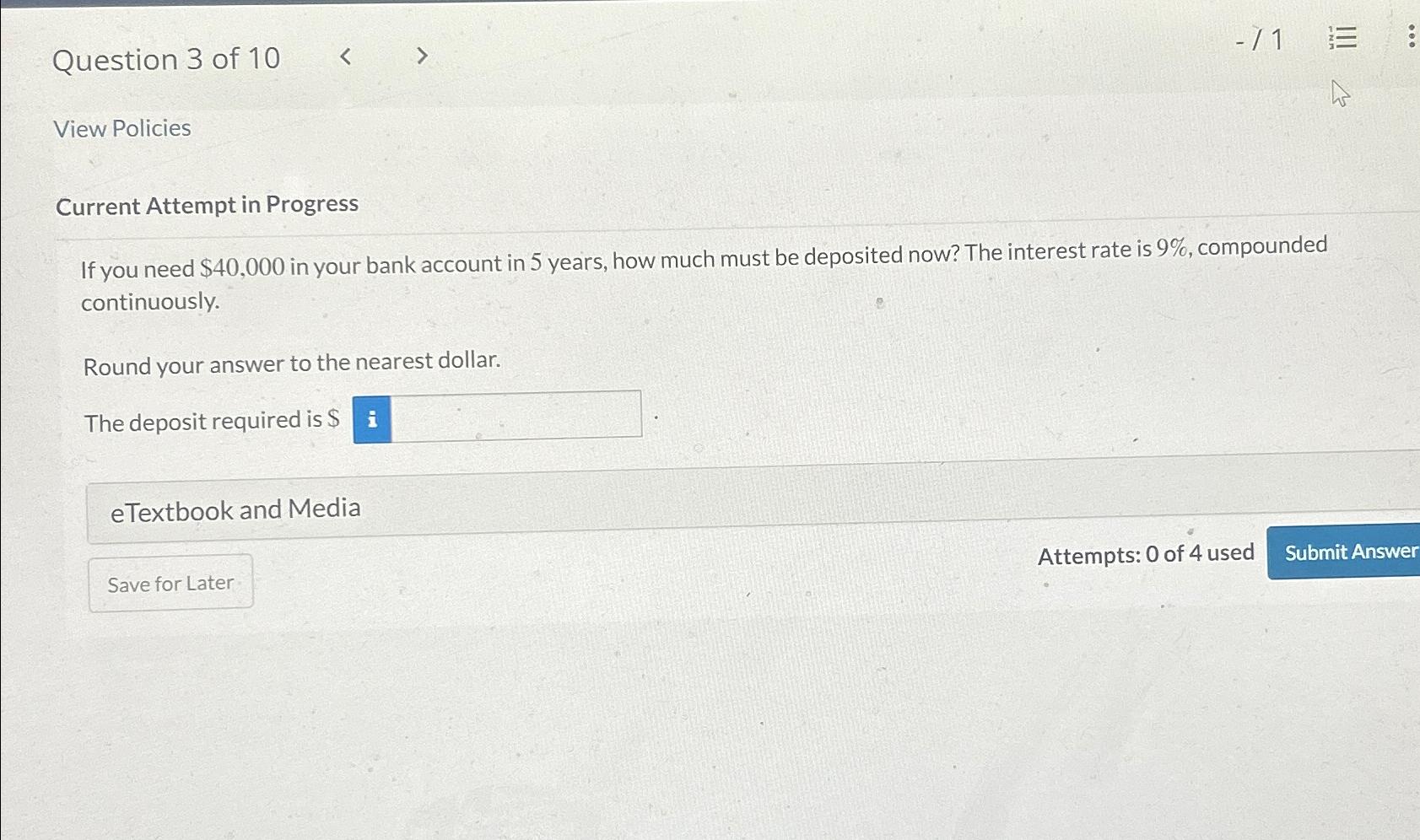 Solved Question 3 ﻿of 10-1View PoliciesCurrent Attempt in | Chegg.com