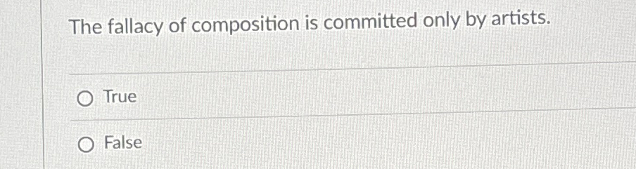 The fallacy of composition is committed only by | Chegg.com