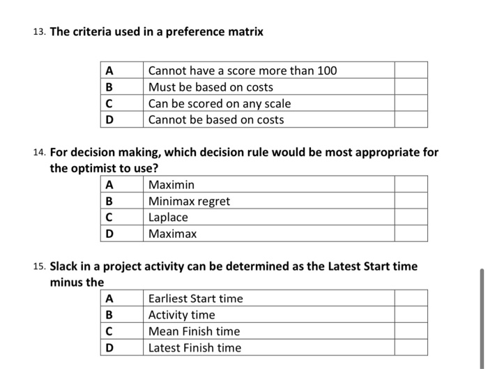 Solved 13. The criteria used in a preference matrix А B с D | Chegg.com