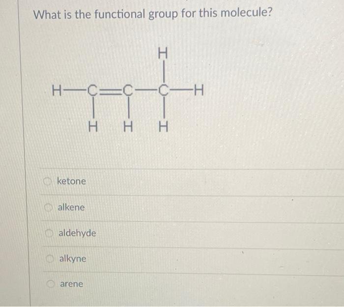 Solved What is the functional group for this molecule? | Chegg.com