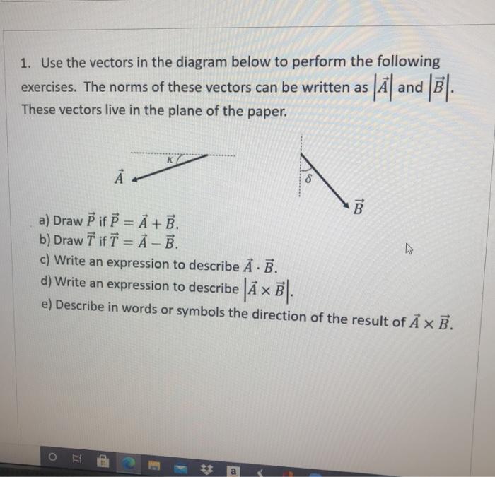 Solved 1. Use the vectors in the diagram below to perform | Chegg.com