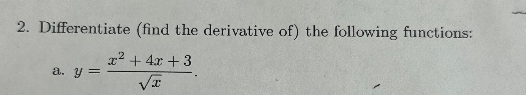 Solved Differentiate (find the derivative of) ﻿the following | Chegg.com