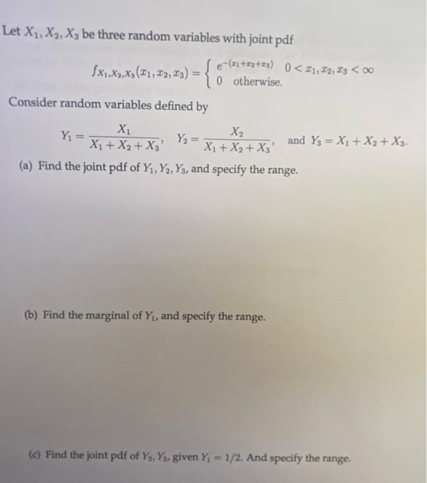 Solved Let X1,X2,X3 be three random variables with joint pdf | Chegg.com