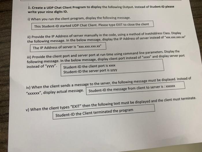 Solved 1. Create a UDP Chat Client Program to display the | Chegg.com