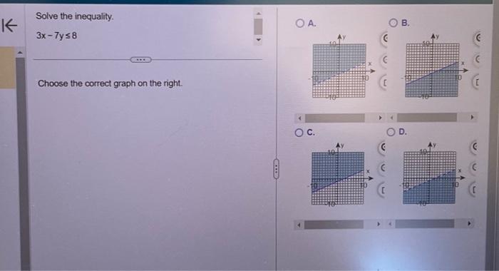 Solved K Solve the inequality. 3x-7y≤8 Choose the correct | Chegg.com