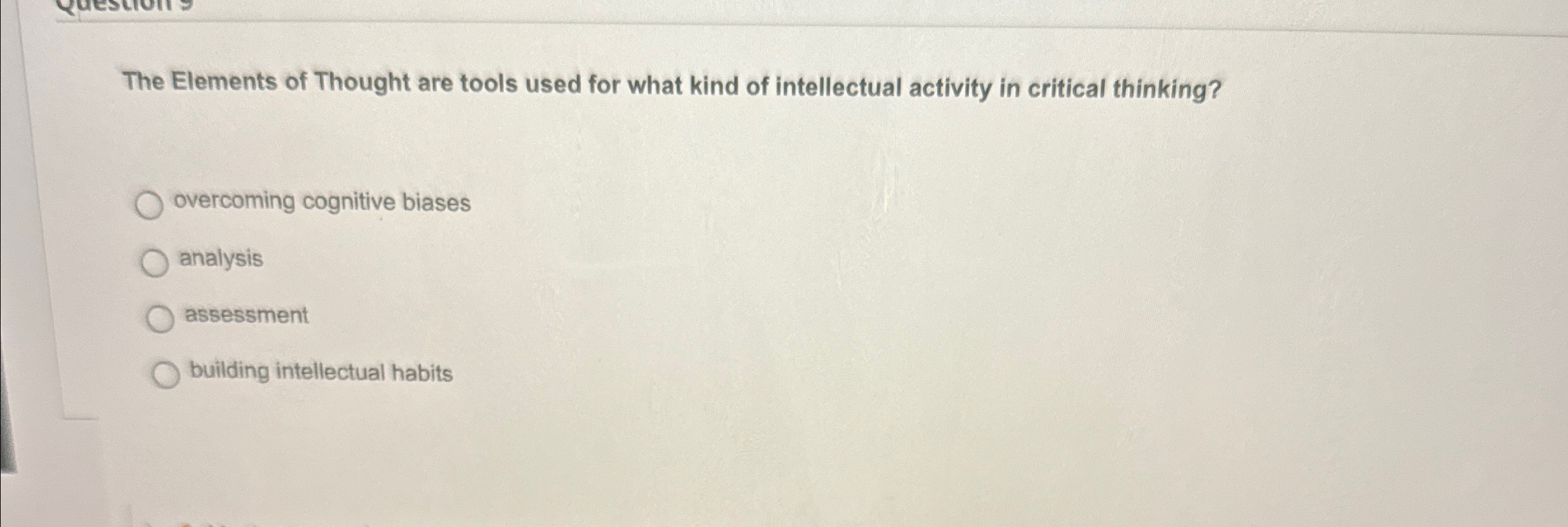 Solved The Elements of Thought are tools used for what kind | Chegg.com
