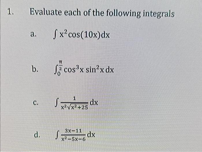 Solved Evaluate each of the following integrals a. | Chegg.com