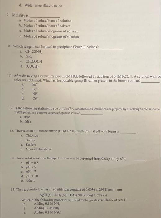 Solved d. Wide range alkacid paper 9. Molality is: a. Moles | Chegg.com
