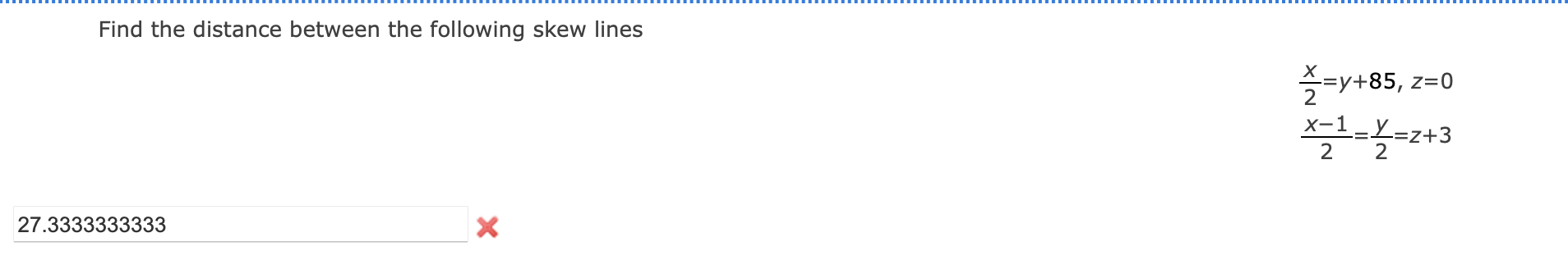 Solved Find the distance between the following skew | Chegg.com