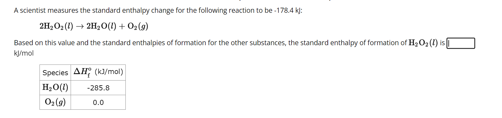 Solved A scientist measures the standard enthalpy change for | Chegg.com