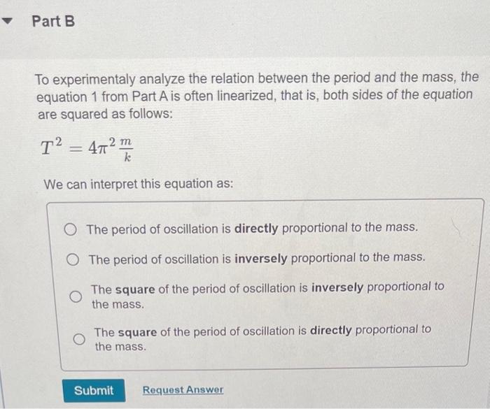 Solved The period of oscillation T of a mass-spring system | Chegg.com