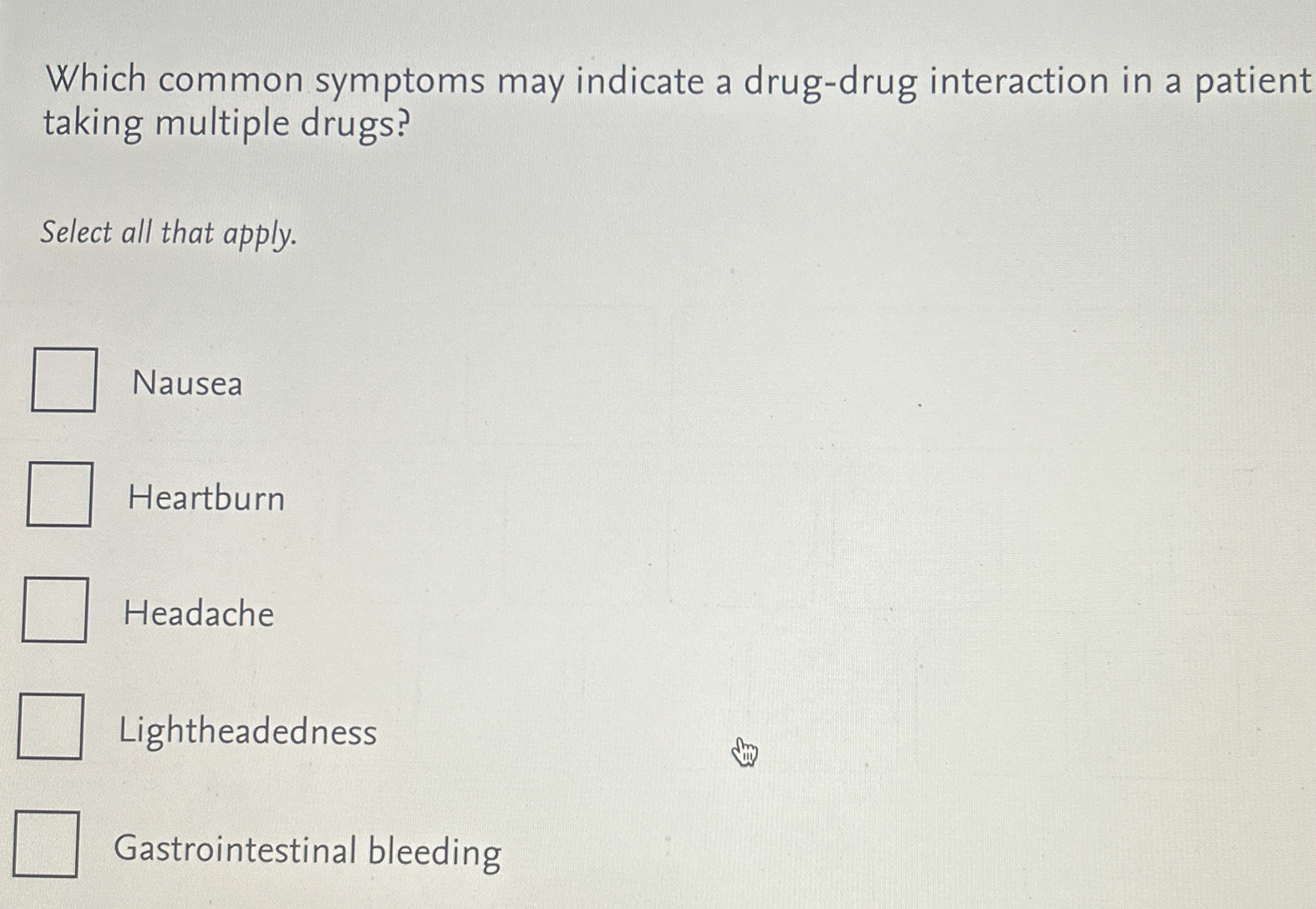 Solved Which common symptoms may indicate a drug-drug | Chegg.com