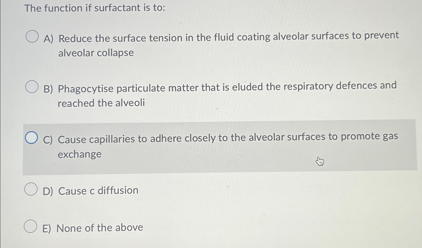 Solved The function if surfactant is to:A) ﻿Reduce the | Chegg.com