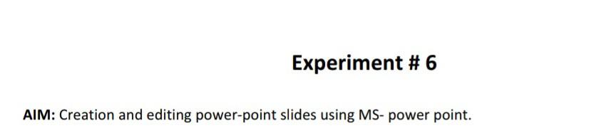 Solved AIM: Creation and editing power-point slides using | Chegg.com