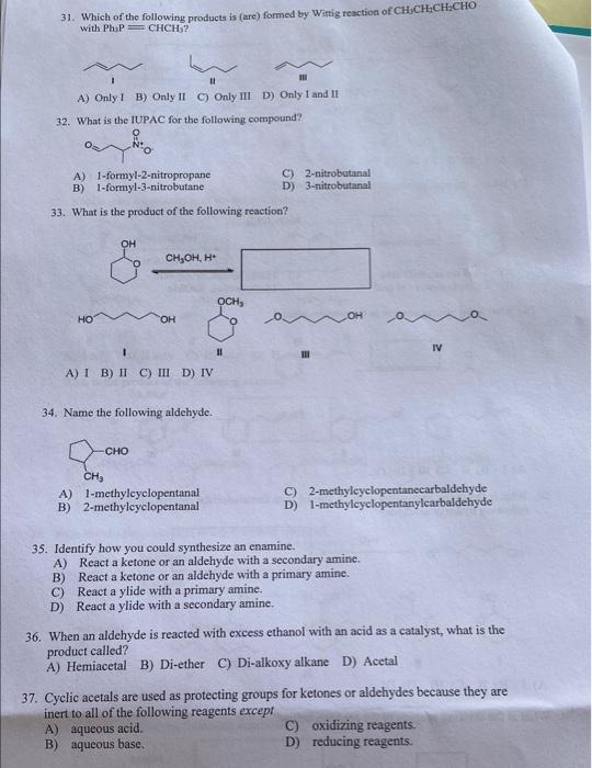 Solved 1. Which is the most reactive carbonyl compound? A) I | Chegg.com