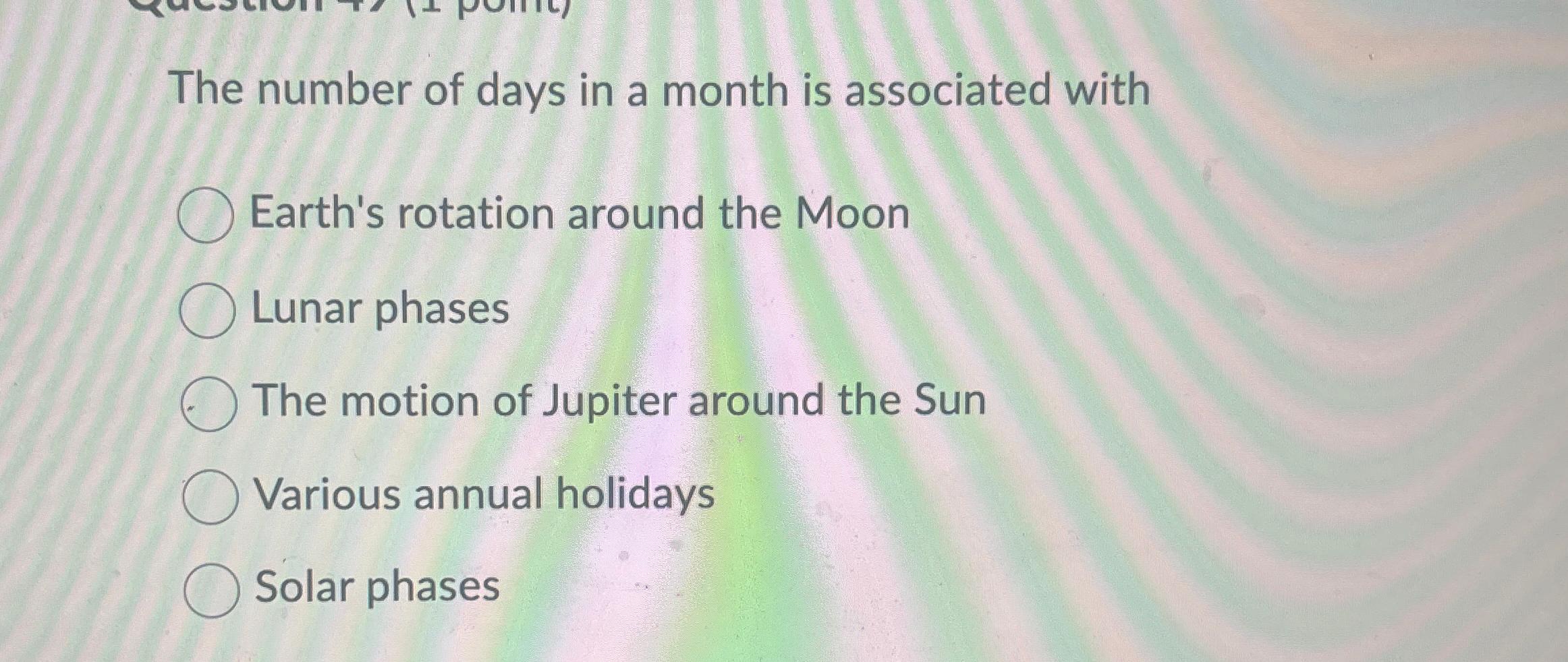 Solved The number of days in a month is associated | Chegg.com